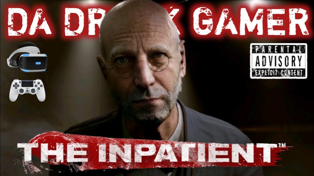 -PSVR- THE INPATIENT Pt.1 Gameplay (Facecam) {1080/60fps} - YouTube