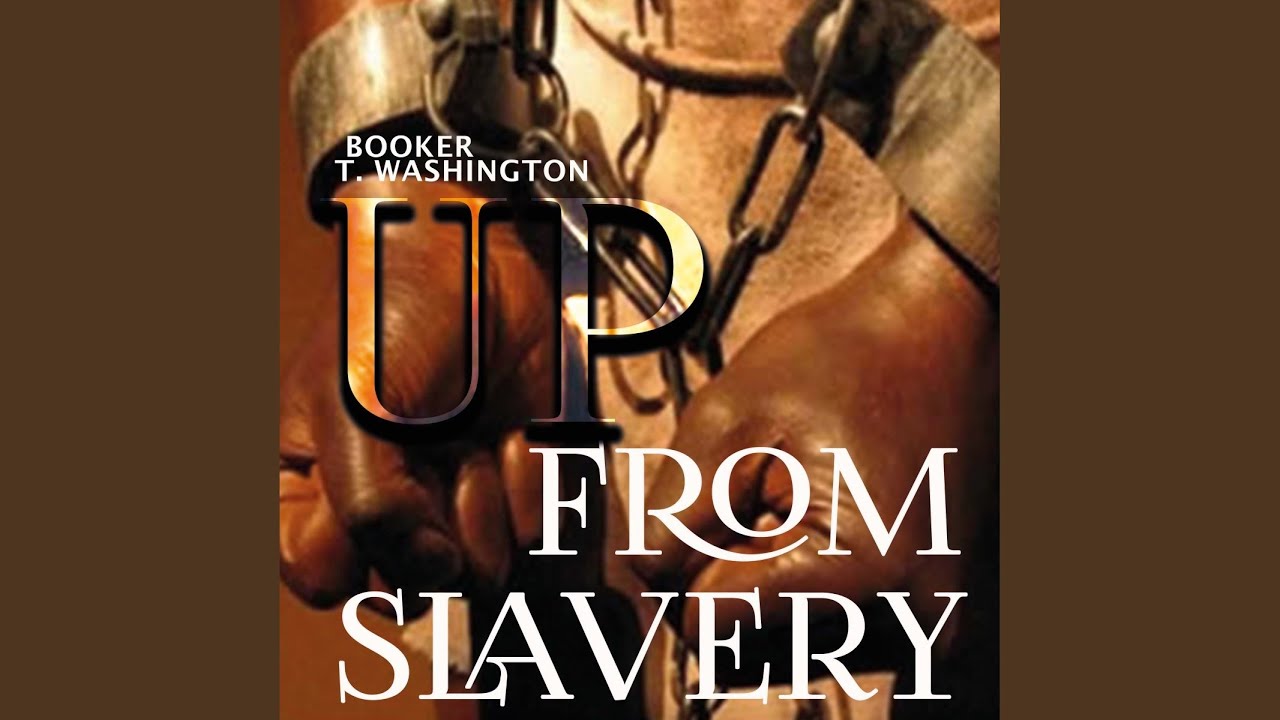 Chapter XIII. Two Thousand Miles.4 - Up from Slavery - YouTube