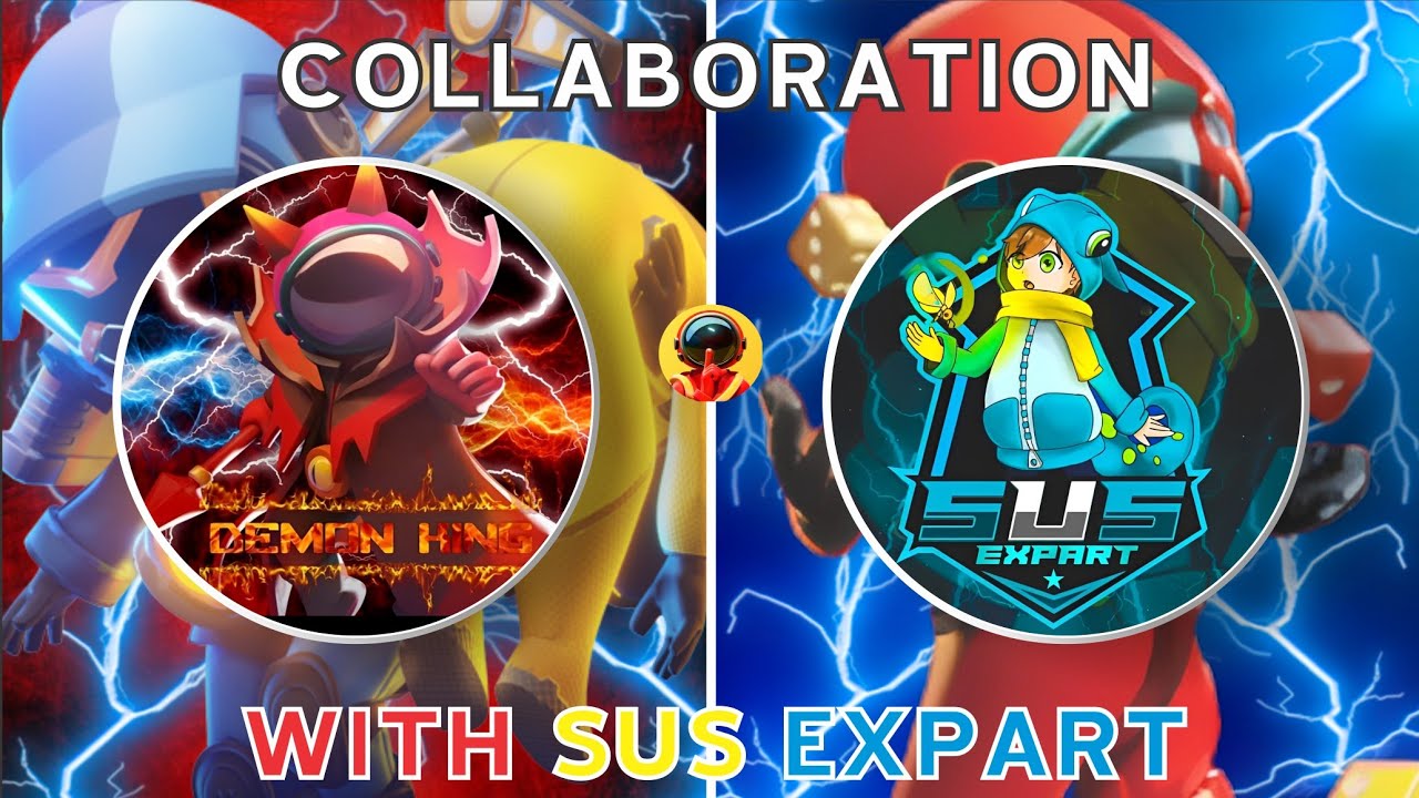 Collaboration With @SusExpert 🤩🤩 || Super Sus || Demon King Gaming ...