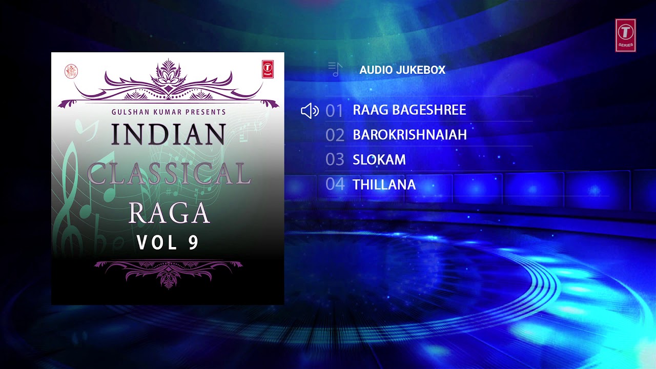 Indian Classical Raga -VOL 9 (Audio Jukebox) | PANDIT VISHWA MOHAN ...