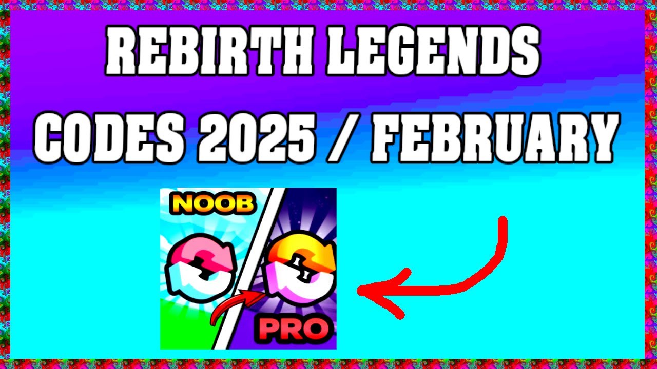 REBIRTH LEGENDS / CODES 2025 / FEBRUARY / ROBLOX ! 😱 - YouTube