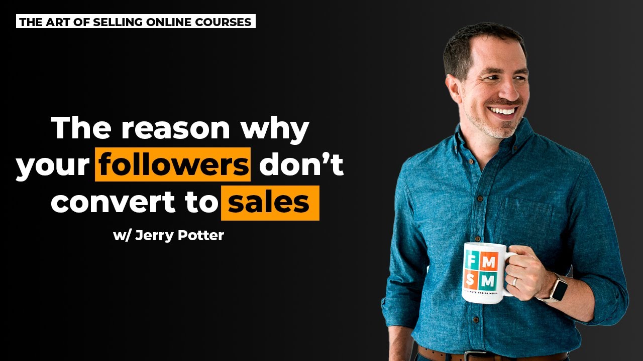 How To Turn Followers Into Customers (Date Them!) | The Art Of Selling ...