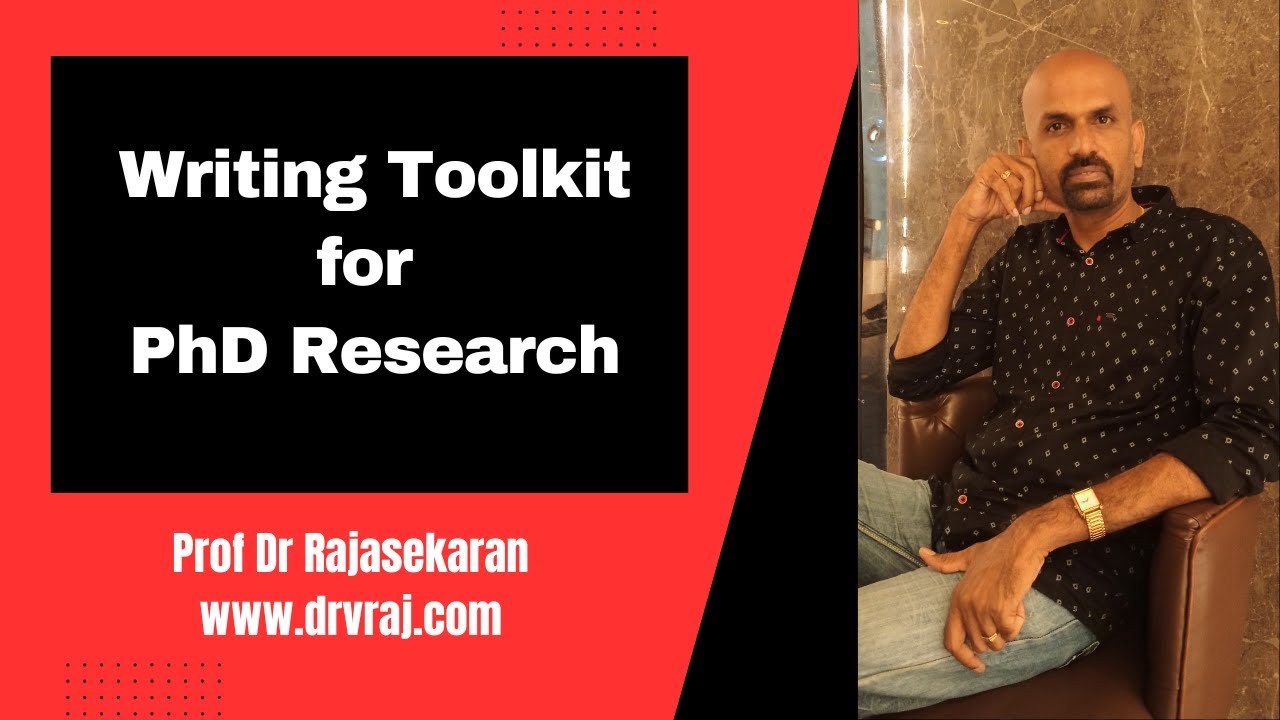 Writing Toolkit for PhD Research #profdrrajasekaran - YouTube