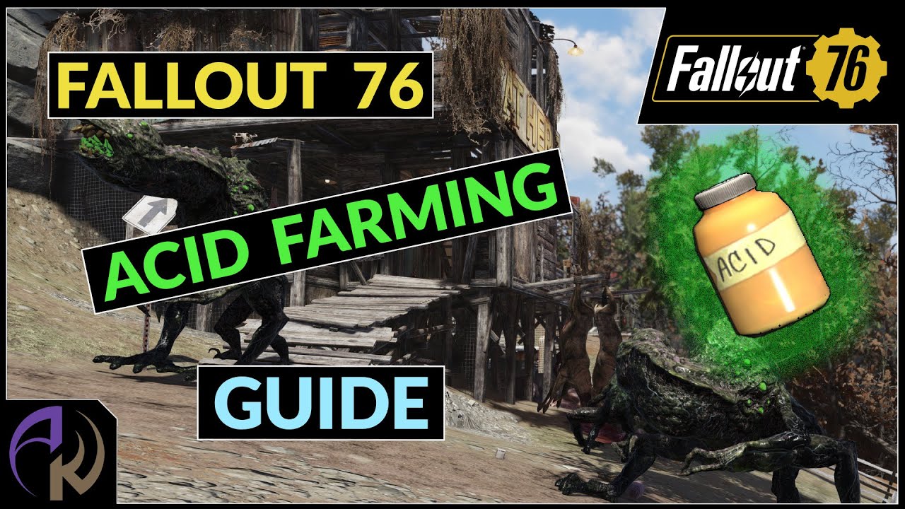 Fallout 76 ACID FARMING Guide - EASY to Follow with NEW PLAYER Options ...