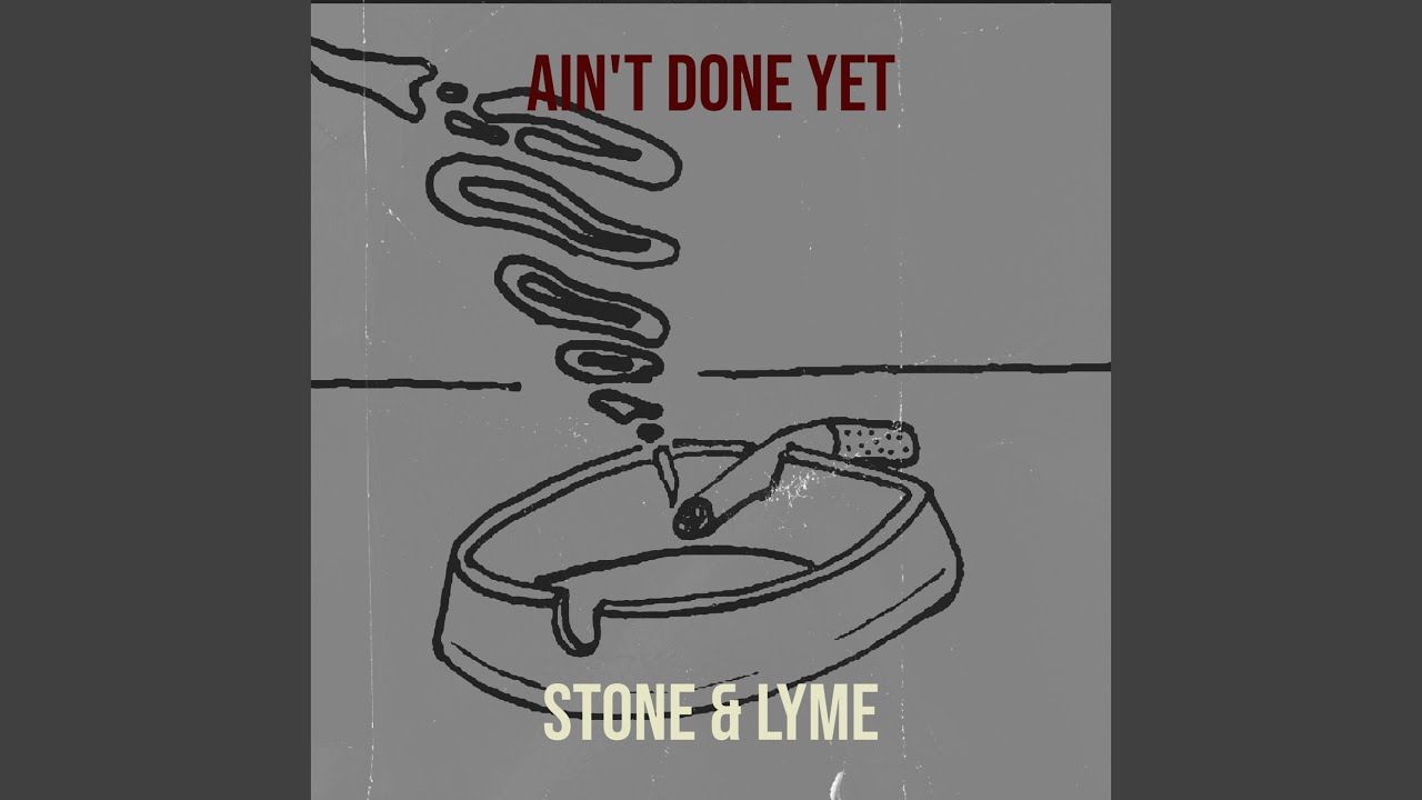 Ain't Done Yet - YouTube Music