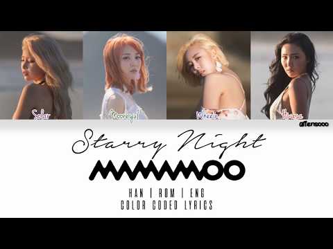 MAMAMOO(마마무) – Starry Night(별이 빛나는 밤)(Color Coded Han|Rom|Eng Lyrics)