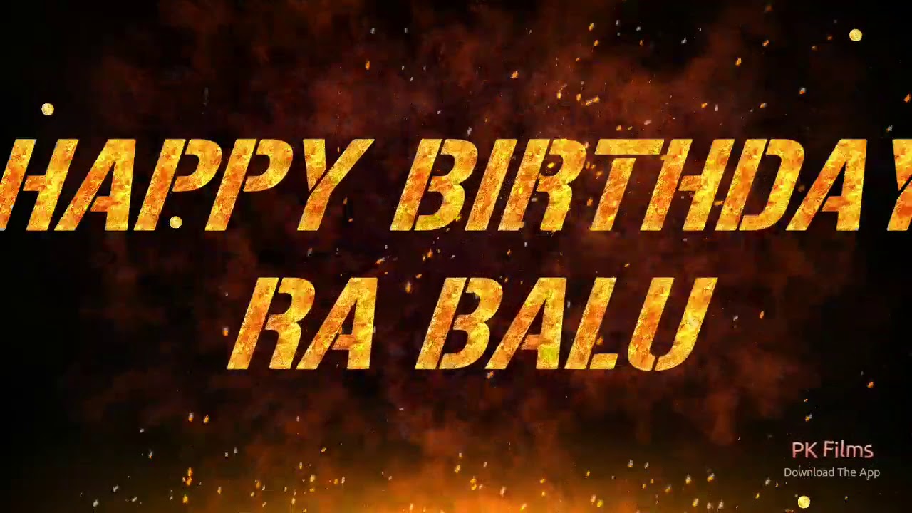 Happy birthday ra Balu-180919-114113.mp4 - YouTube