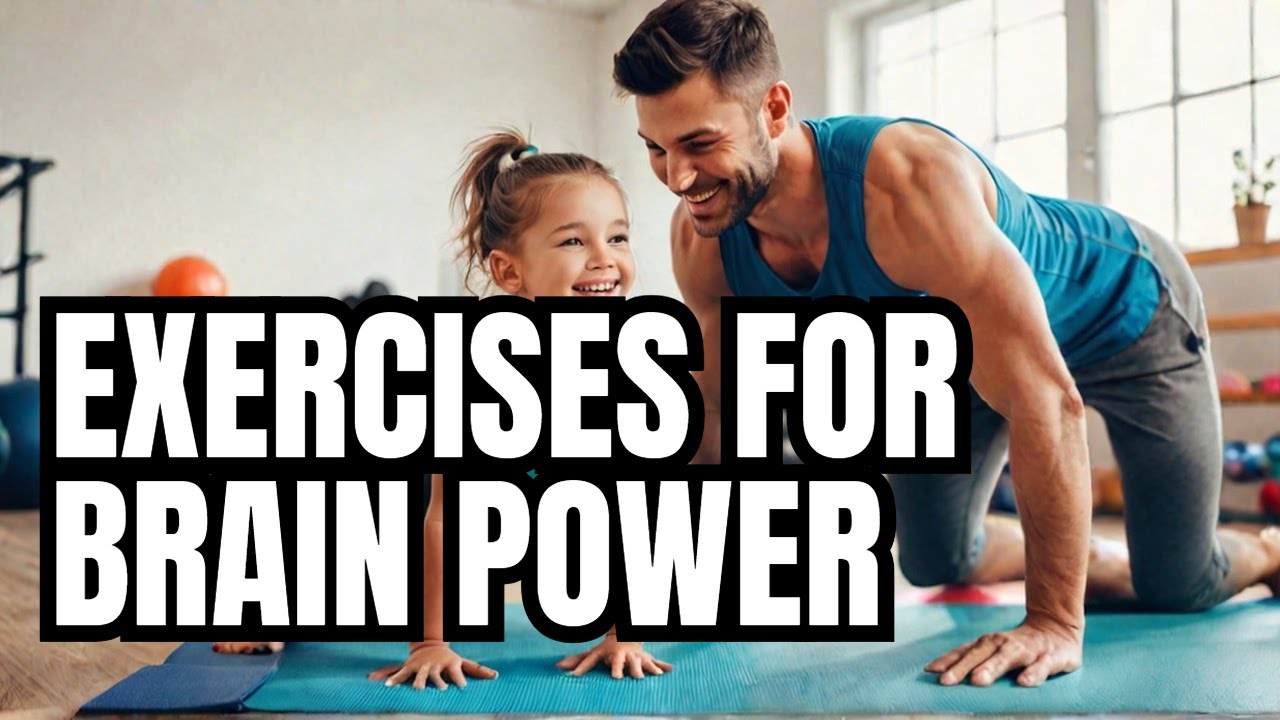 Physical Exercises for Kids & Adults That Supercharge Brain Power. # ...