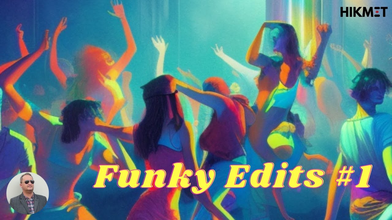 HIKMET | The Funky Dance Party | Funky Edits #1 - YouTube