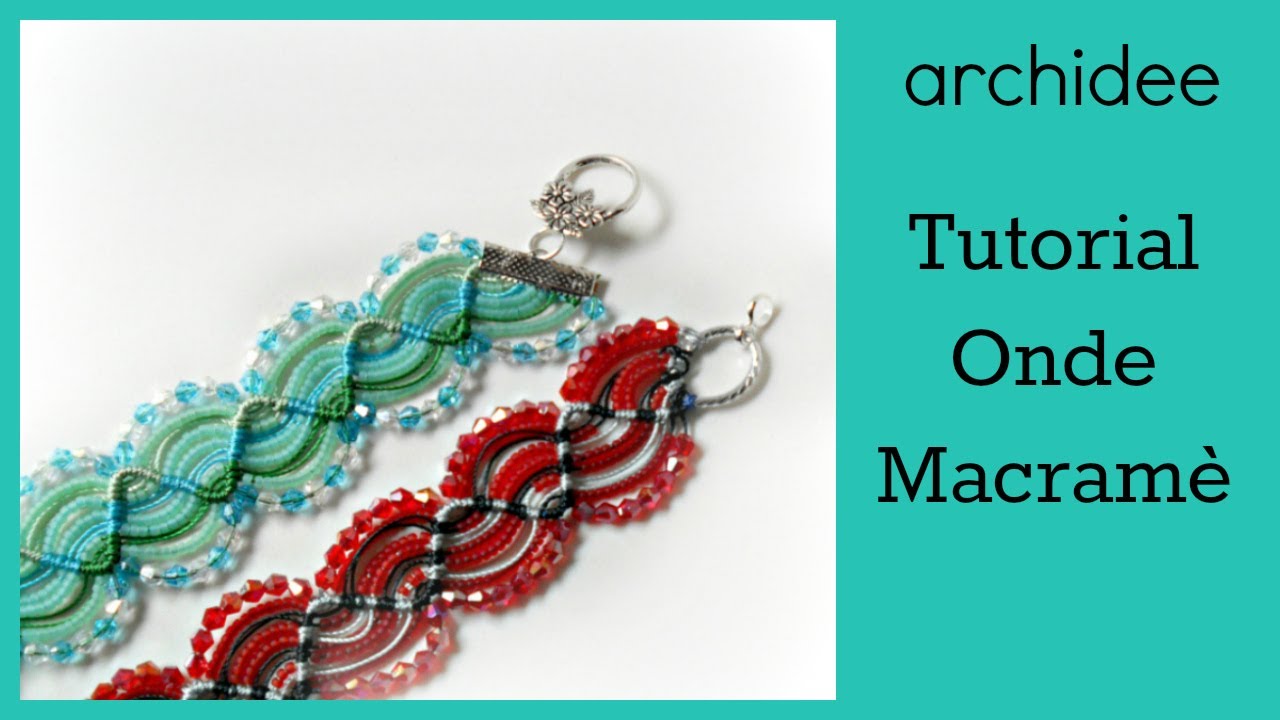 Micro macramè Tutorial | Bracciale Onde | DIY Macrame Bracelet Waves ...