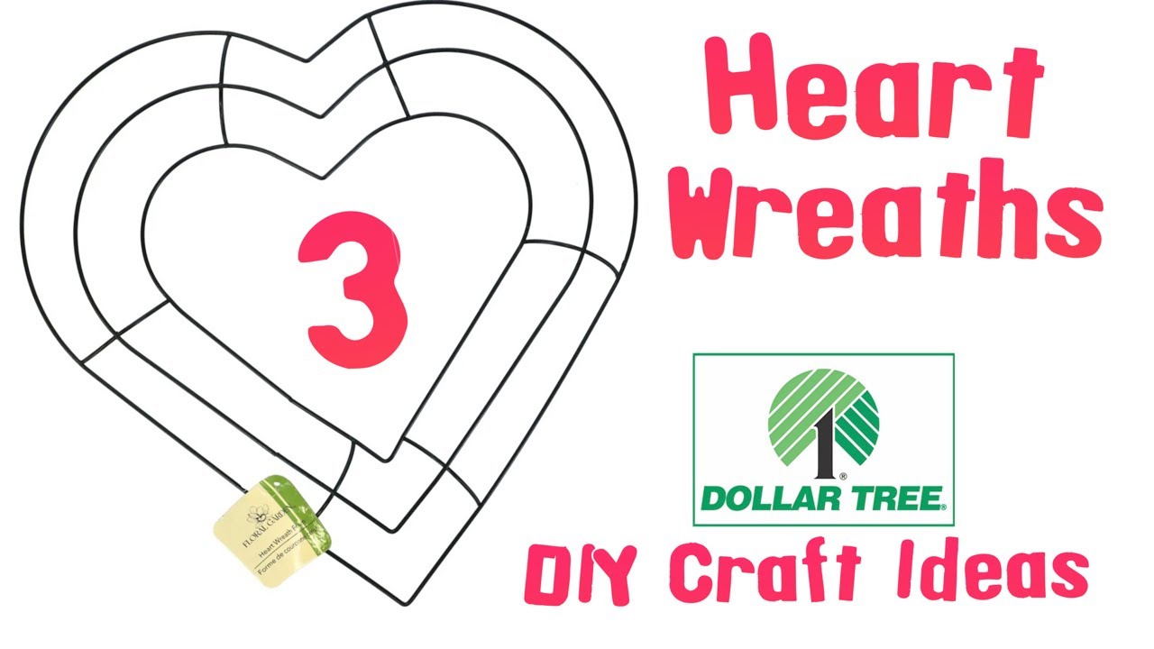 3 ways to use the wire heart forms to make Beautiful Wreaths - Dollar ...