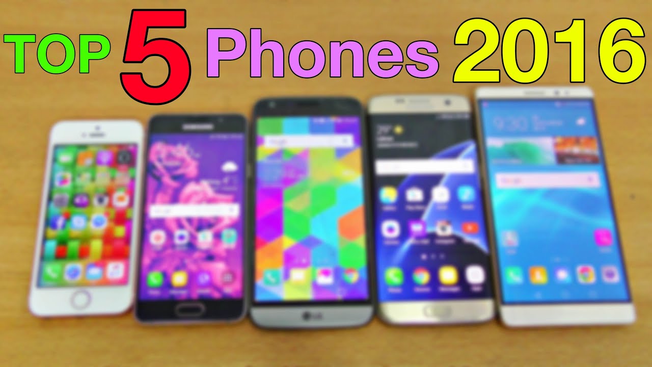 Top 5 Phones of 2016 *April* (4K) - YouTube