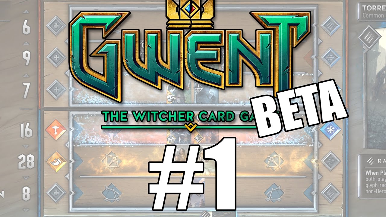 Gwent Closed Beta Gameplay - Part 1 | Any last words? - YouTube