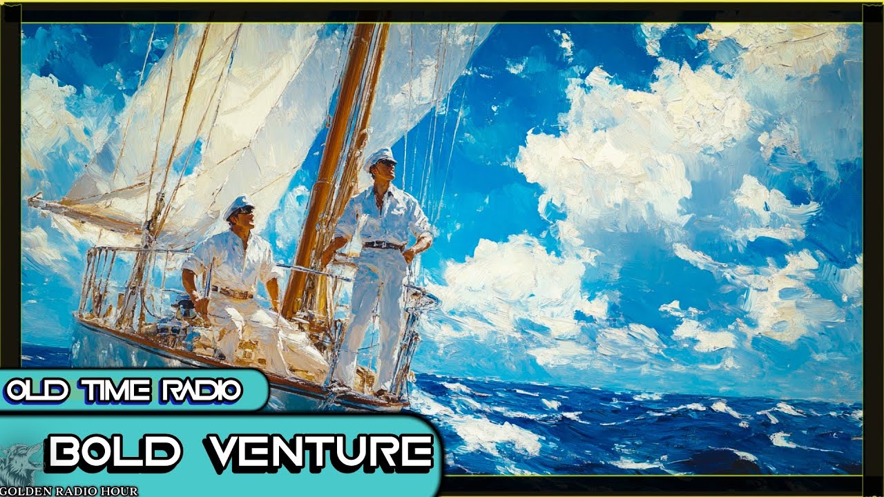 Bold Venture - The Ultimate Old-Time Radio Compilation | Nostalgic ...