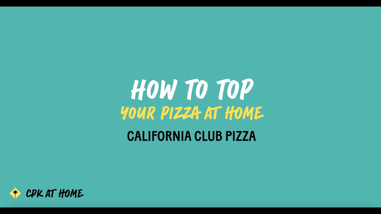 How to Top your Pizza at Home - California Club Pizza - YouTube