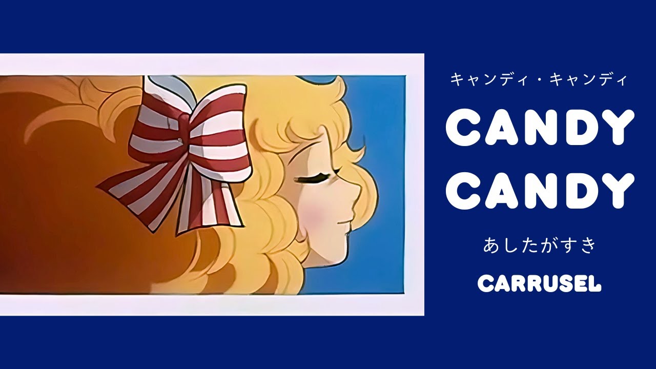Candy Candy Ending Español Latino (1978) Intento 1 de remasterización ...