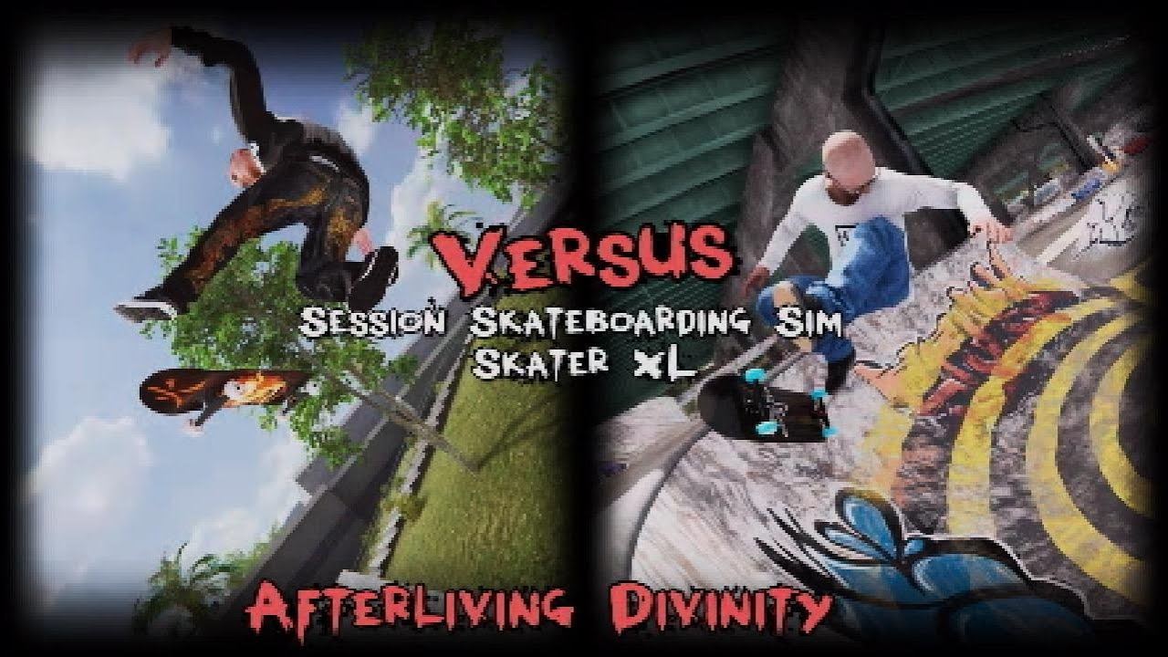 Versus | Session Skateboarding Sim/Skater XL | Realistic Montage - YouTube