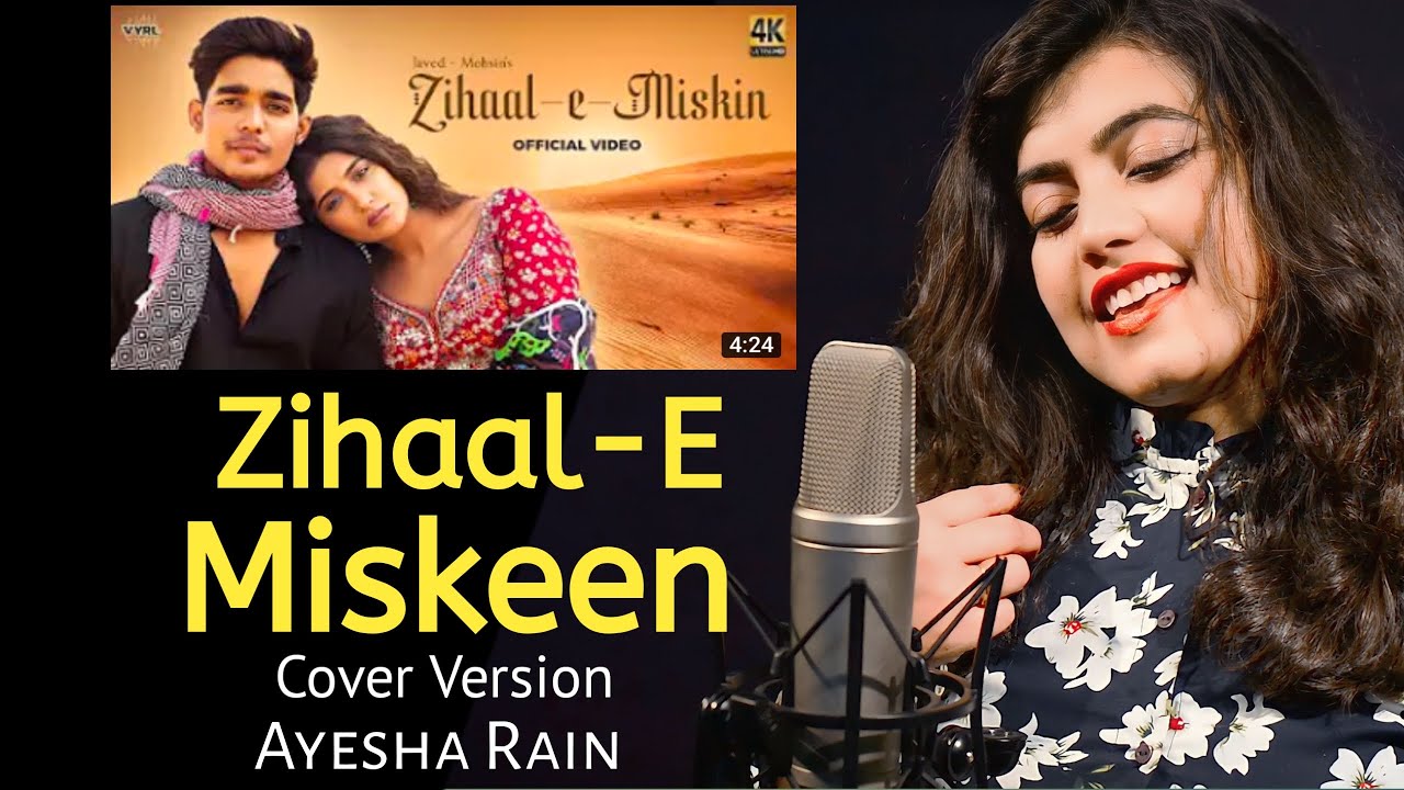 Zihaal e Miskin ( Cover Version ) Ayesha Rain | Shreya Ghoshal, Vishal ...