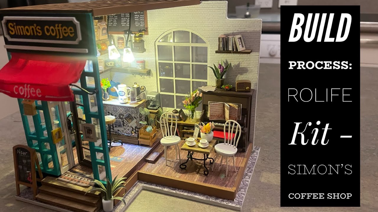 Build process: Rolife kit - Simon’s Cafe - YouTube