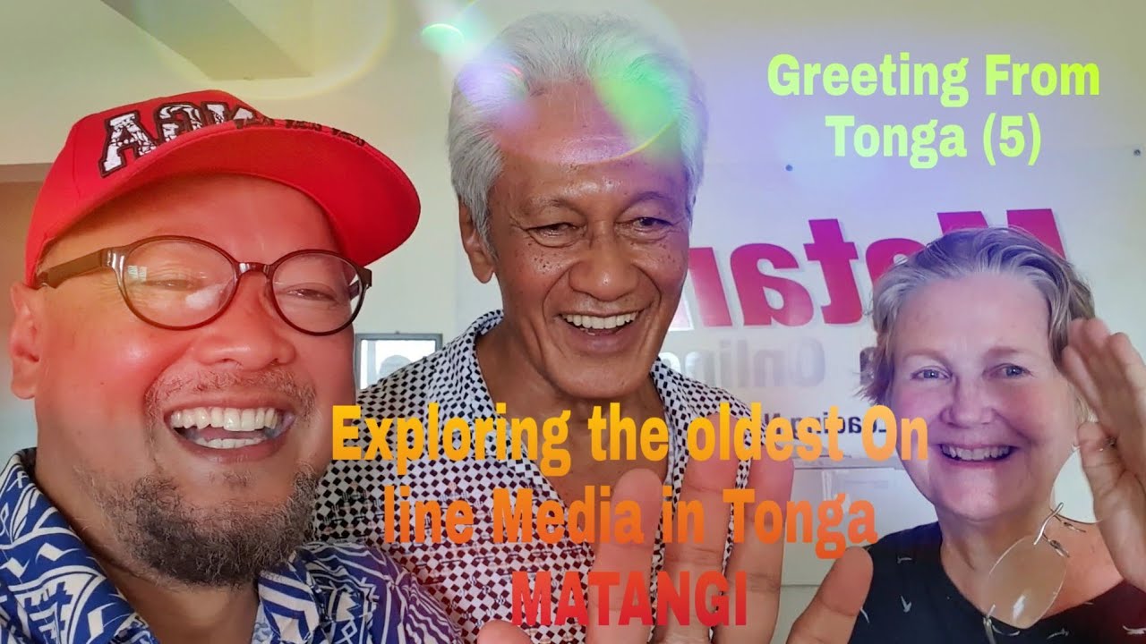 The Secret of Matangi: The Oldest On Line Media in Tonga (Greetings ...