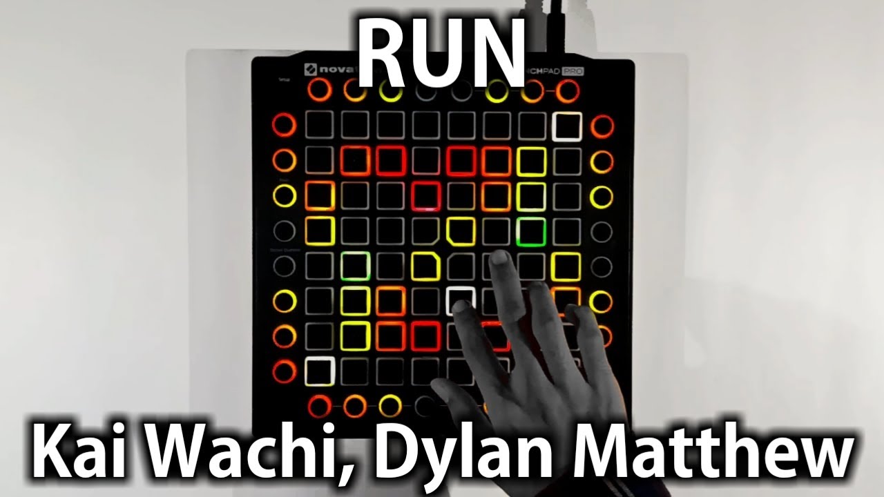 Kai Wachi, Dylan Matthew - Run //Launchpad Pro Cover// - YouTube