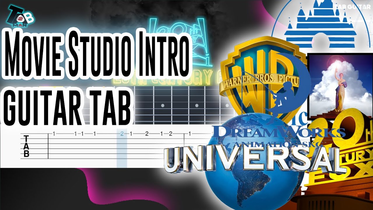 Guitar Tab Movie Studio Intro - 20th Century, Columbia, Dreamworks ...
