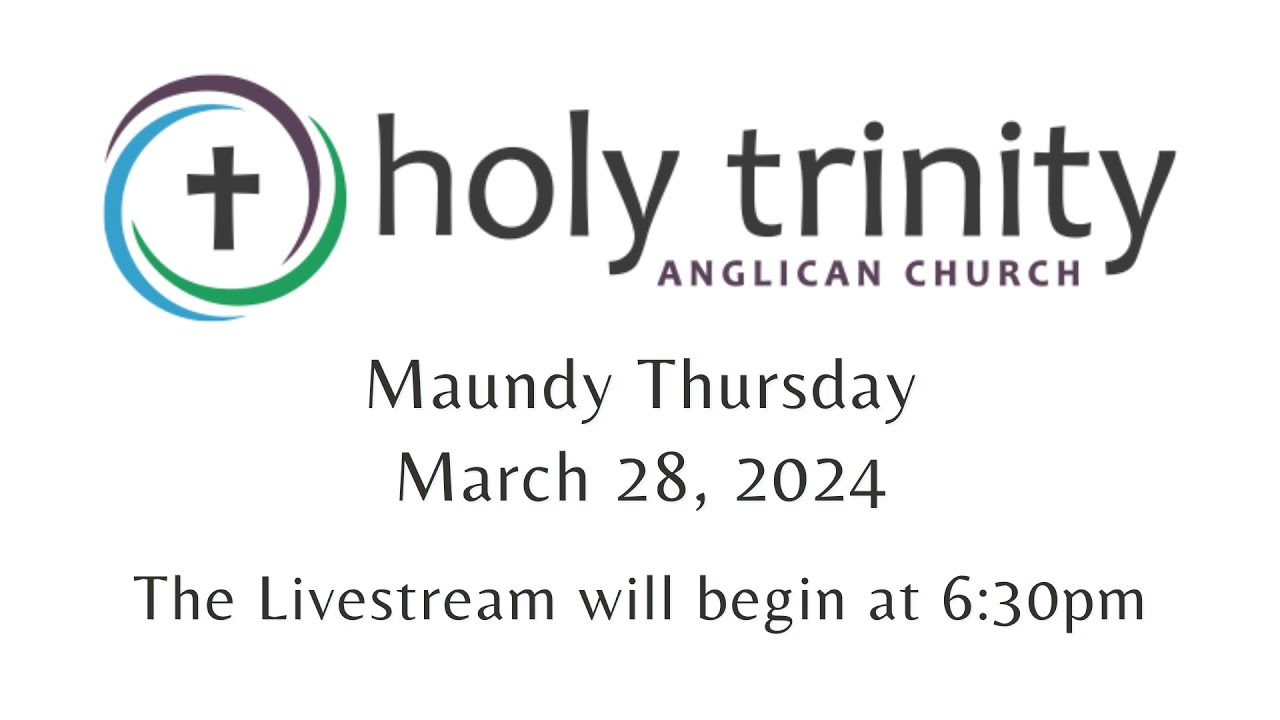 March 28, 2024 Maundy Thursday - YouTube