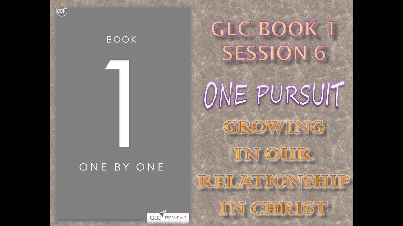 GLC Book 1 Session 6 One Pursuit (Highlights) - YouTube