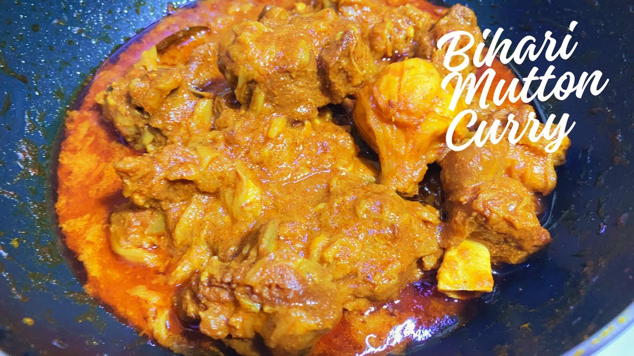 Mutton Curry Bihari style | बिहारी मटन करी | Mutton curry | Mutton ...