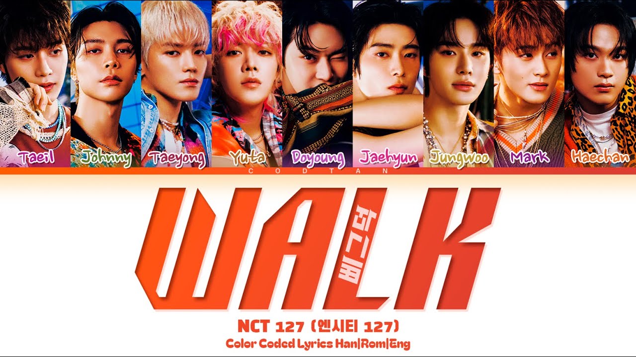 NCT 127 (엔시티 127) '삐그덕 (Walk)' Lyrics (Color Coded Han|Rom|Eng) - YouTube
