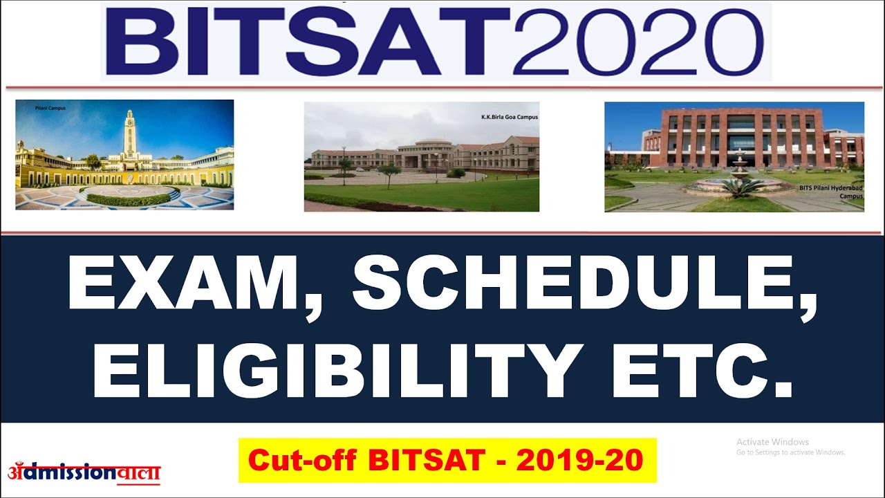 BITSAT 2020 FULL INFORMATION, BITSAT 2020 ELIGIBILITY, BITSAT CUT OFF ...