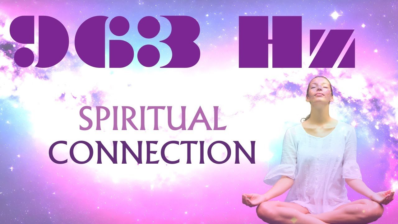 963 Hz Frequency of God Spiritual Connection 🌟 Divine Frequency - YouTube