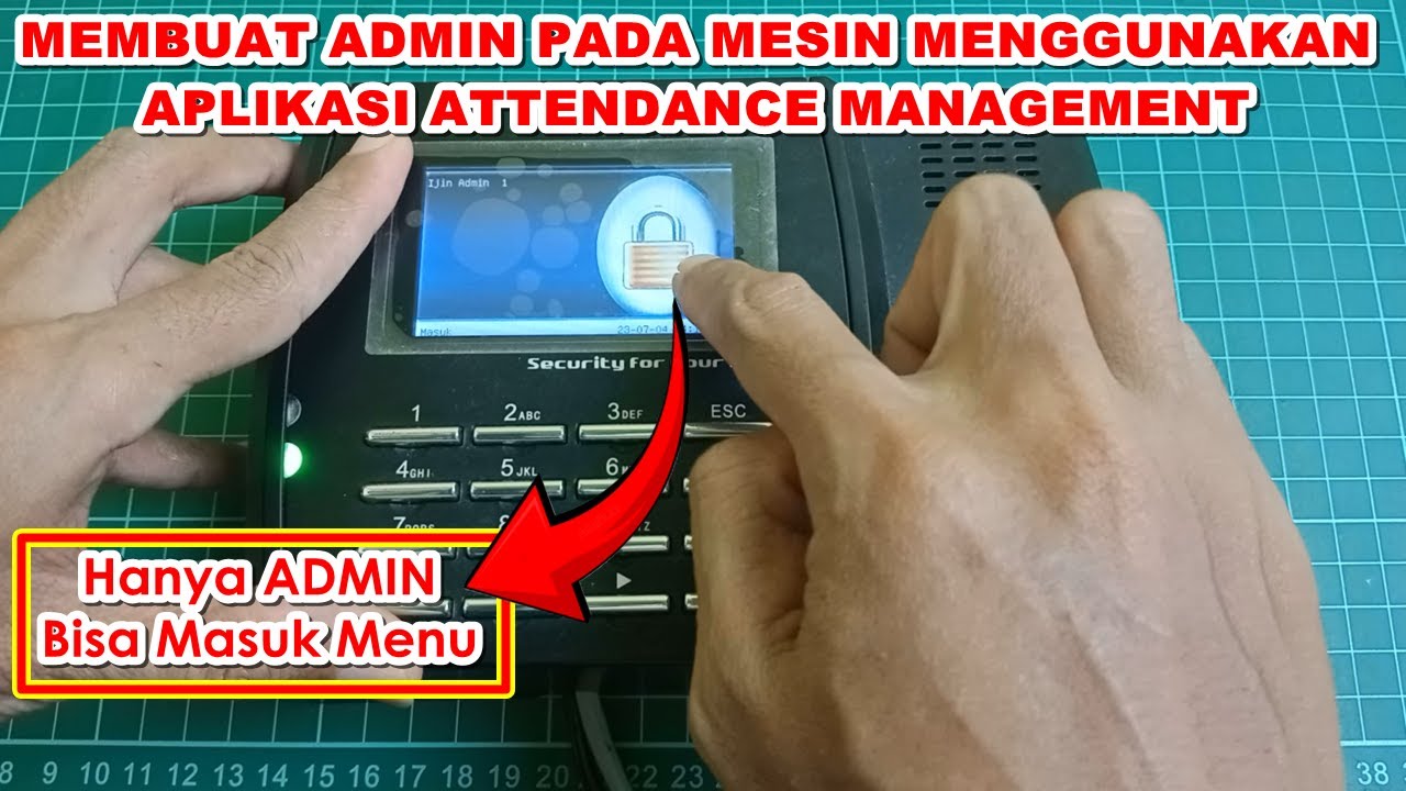 Cara Membuat Admin Pada Mesin Absensi Fingerprint Menggunakan Aplikasi ...