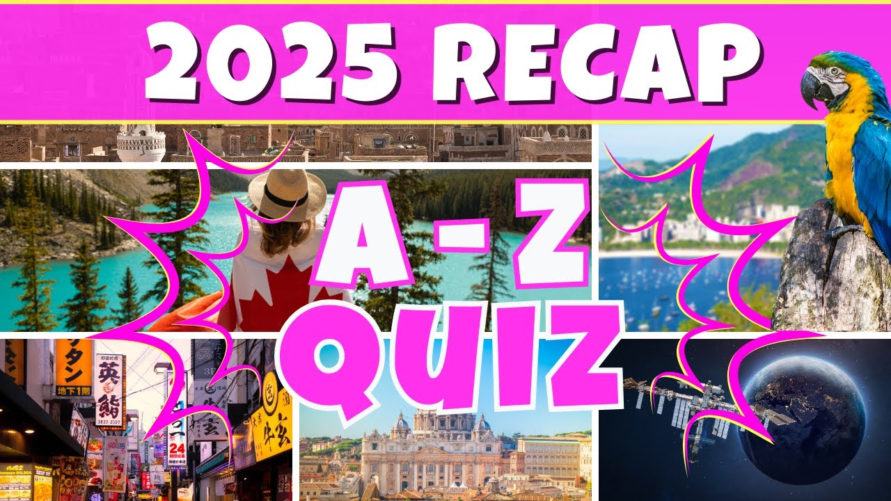 A to Z Quiz of the Year 2025 | Year in Review with Current Events, Pop ...