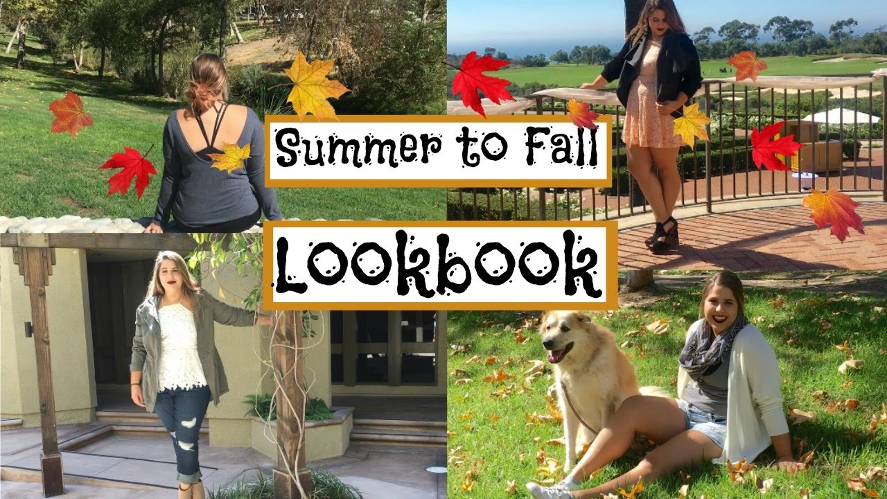 SUMMER INTO FALL LOOKBOOK - YouTube