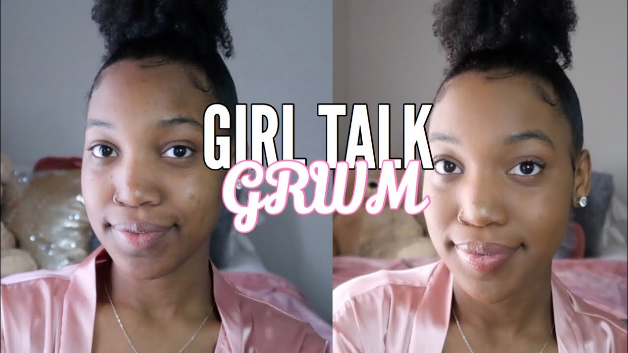 Chit Chat GRWM/Girl Talk: Confidence, Self-Care and Productivity - YouTube