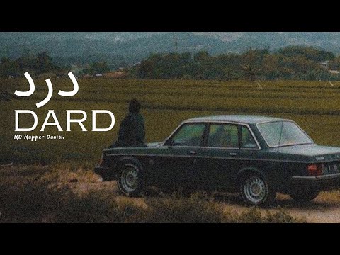 DARD - RD Rapper Danish | URDU STORYTELLING RAP 2025 - YouTube