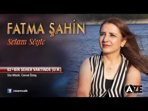Fatma şahin bir seher vaktinde