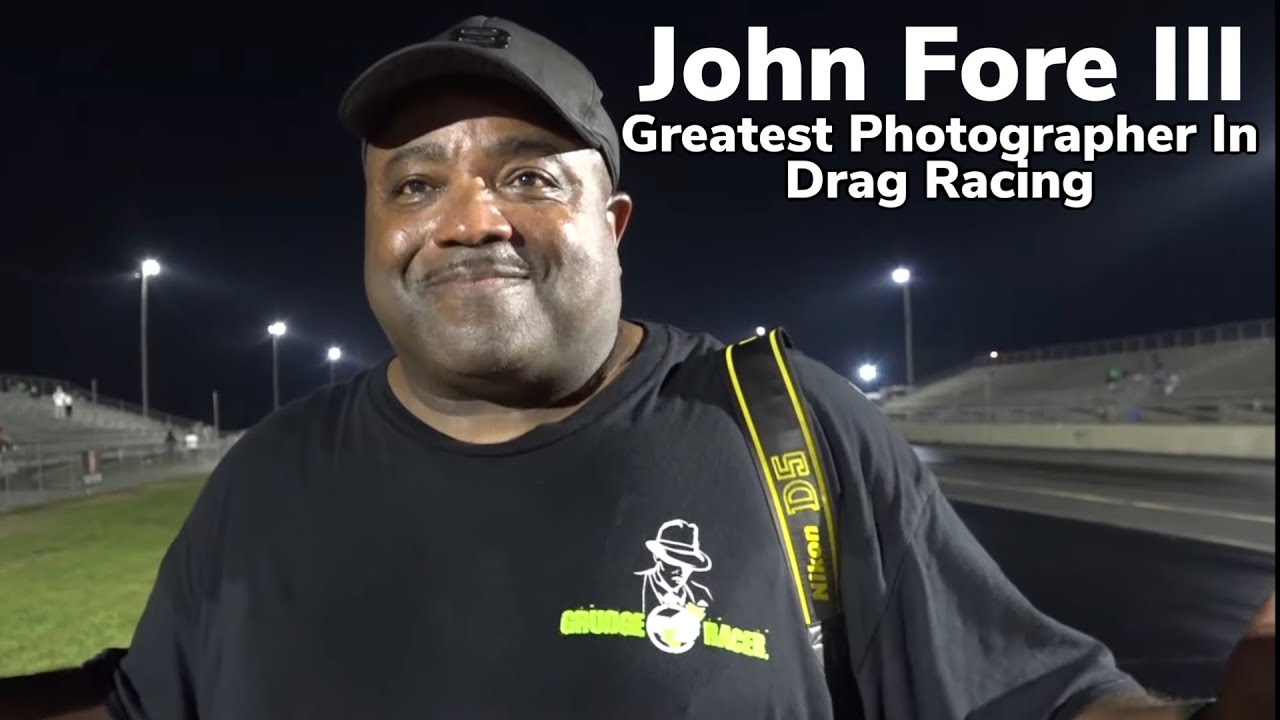 WE INTERVIEWED THE GREATEST DRAG RACING PHOTOGRAPHER! Mr. John Fore ...