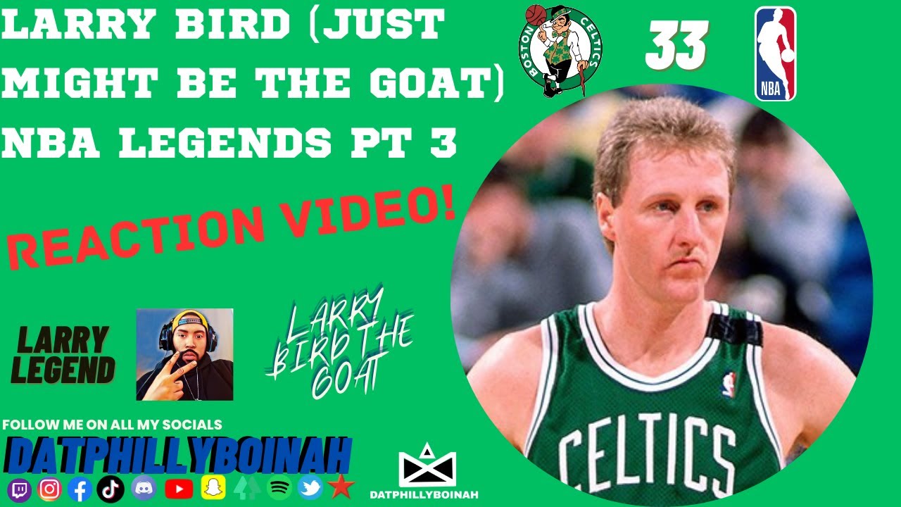 Larry Bird (Just Might Be The Goat) NBA Legends PT 3 - YouTube