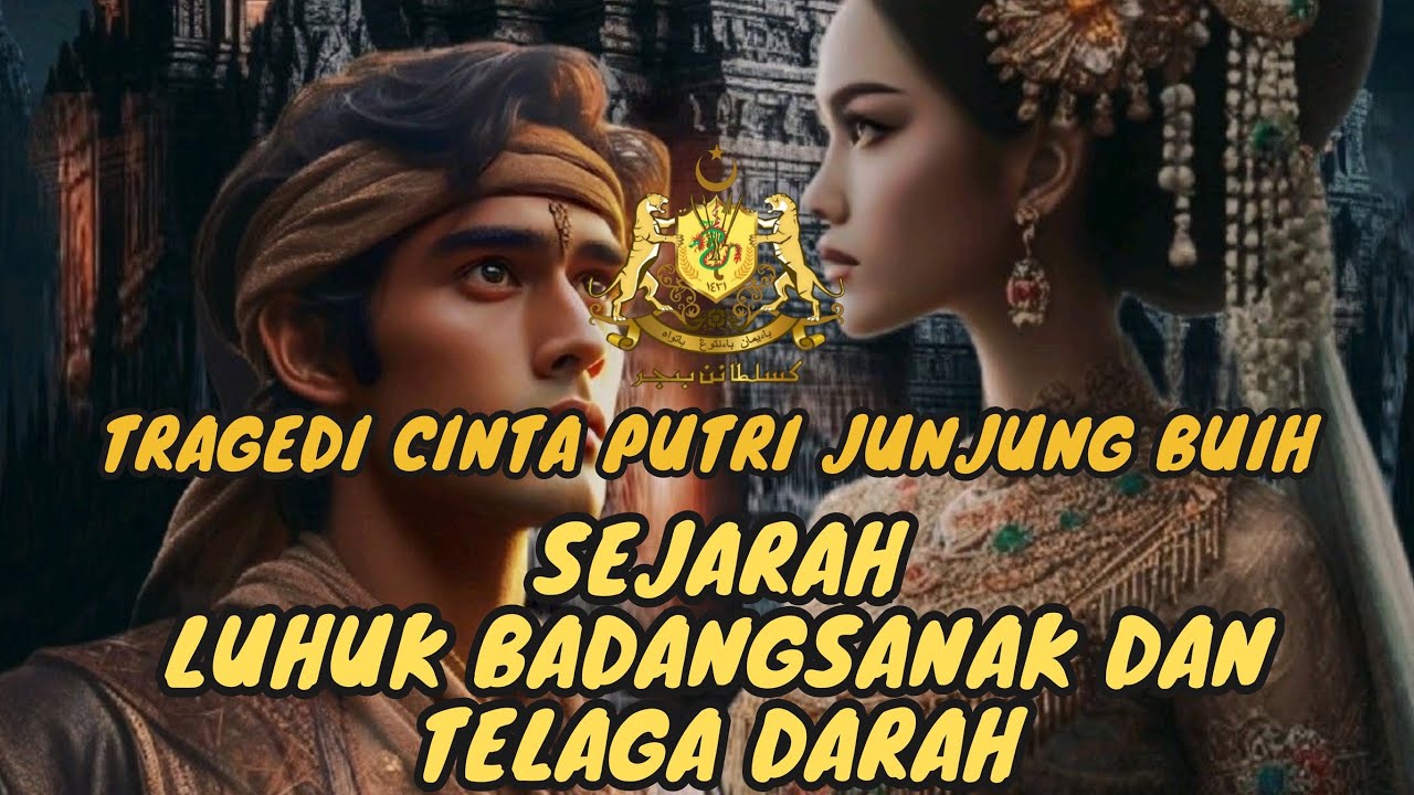 TRAGEDI CINTA NAGARA DIPA DAN LUHUK BADANGSANAK - YouTube