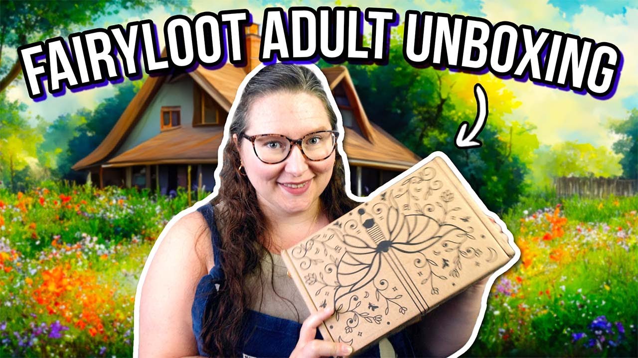 Fairyloot Adult Unboxing May 2024 📖 Cottagecore - YouTube