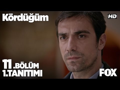 Kördüğüm 11. Bölüm 1. Tanıtım