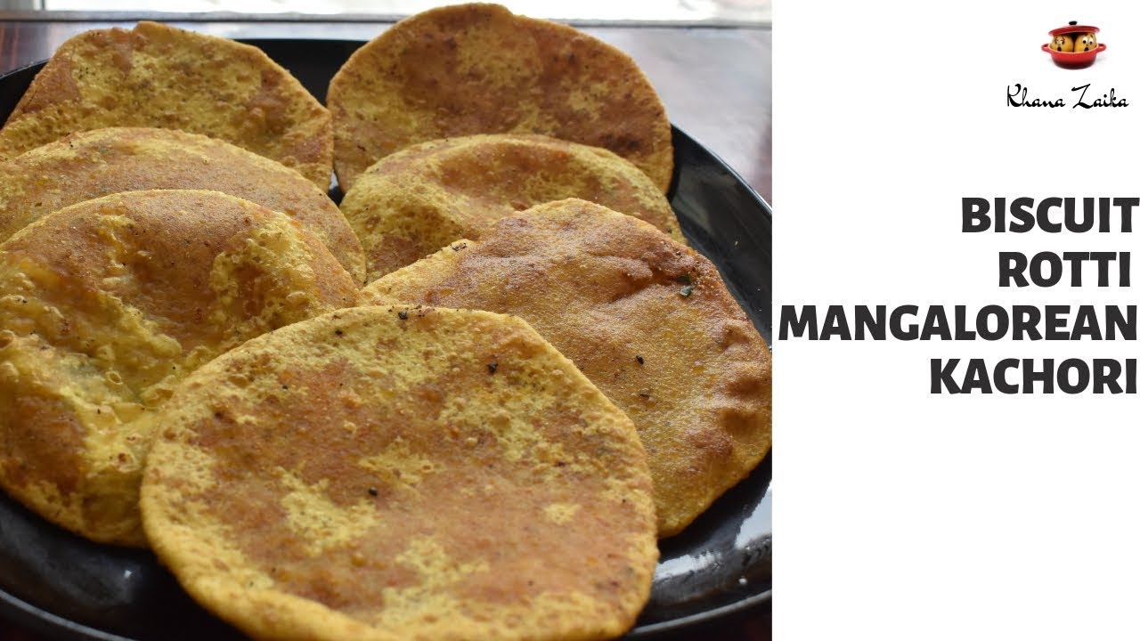 Biscuit Rotti | Mangalorean Kachori | Sooji Kachori | Biscuit Roti ...