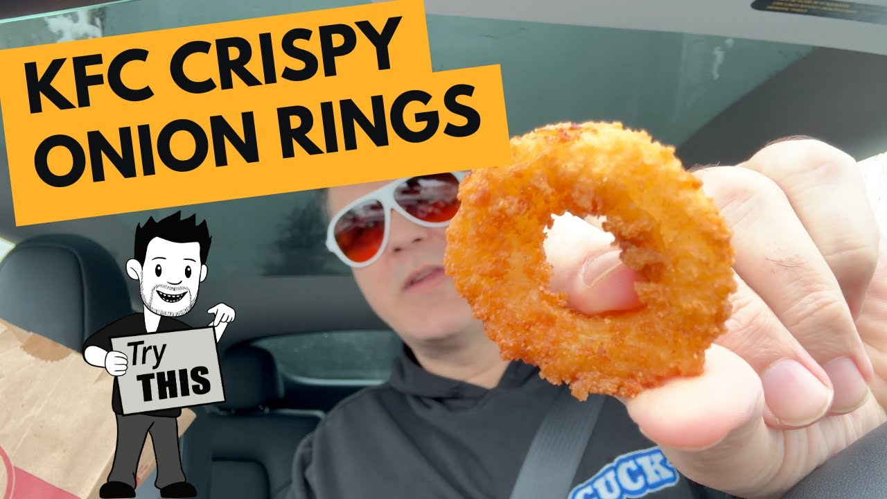 The Crispy, Crunchy Truth: A Comedian's Take on KFC's Onion Rings ...