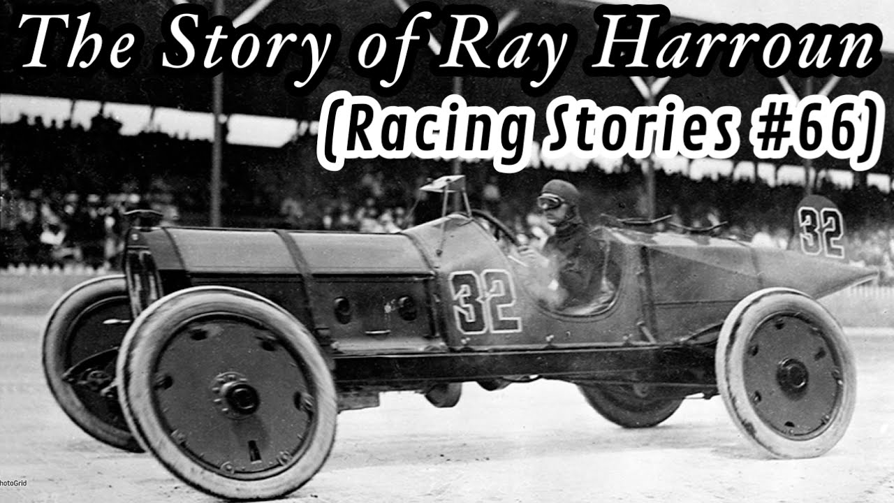 The Story of Ray Harroun (Racing Stories #66) - YouTube