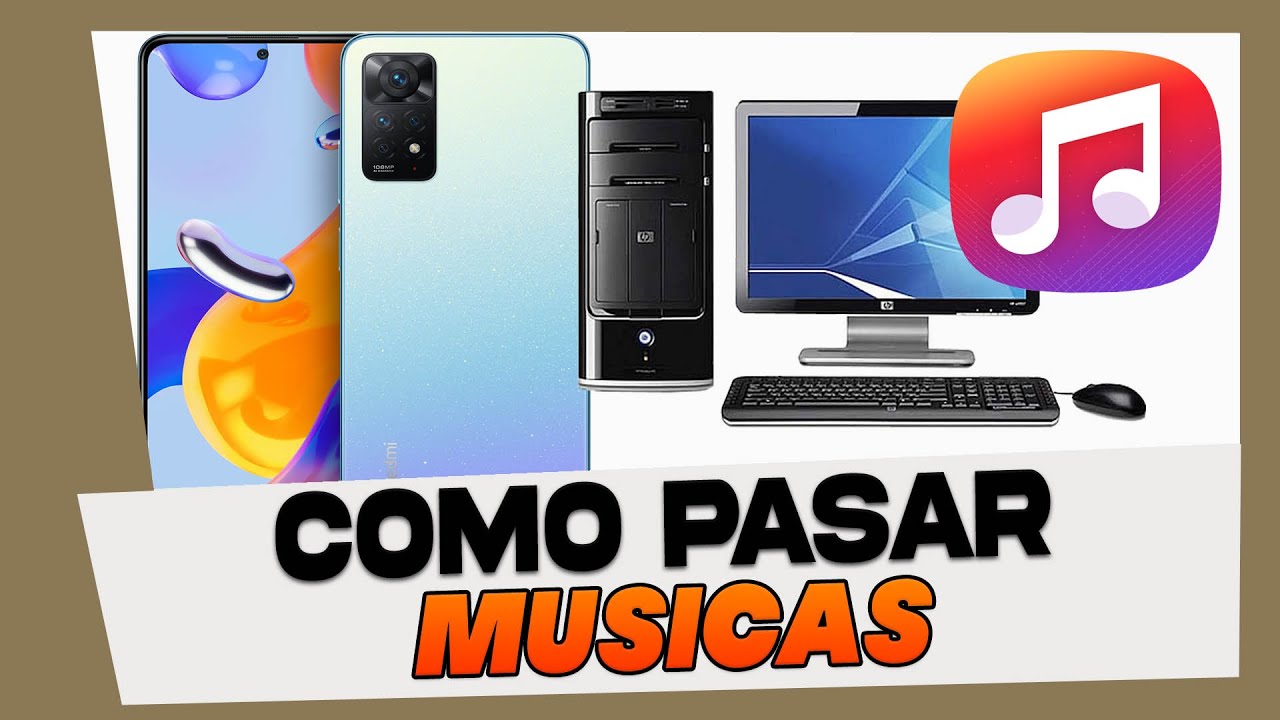 Como Passar Musica del PC al Xiaomi Redmi Note 11 - YouTube