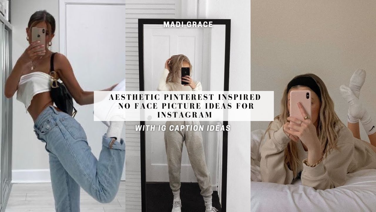 Aesthetic Pinterest Inspired No Face Picture Ideas For Instagram// With ...