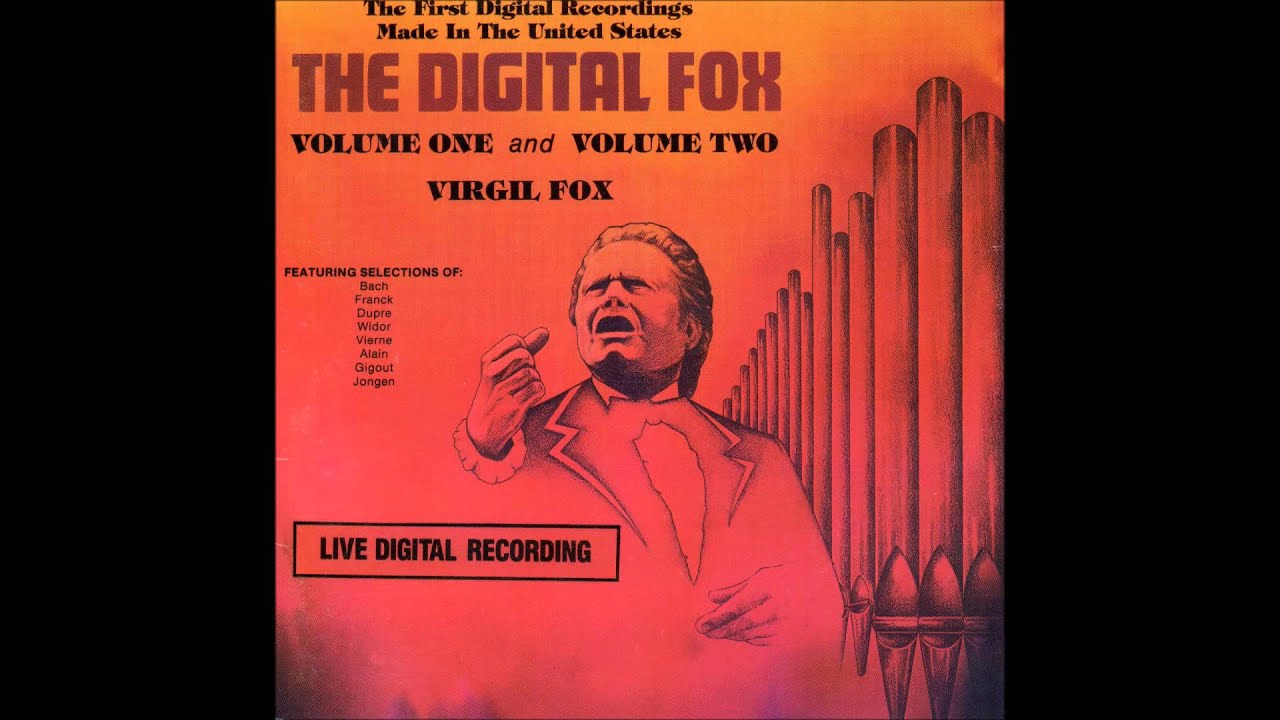 Virgil Fox - "The Digital Fox" (Full Album) - YouTube