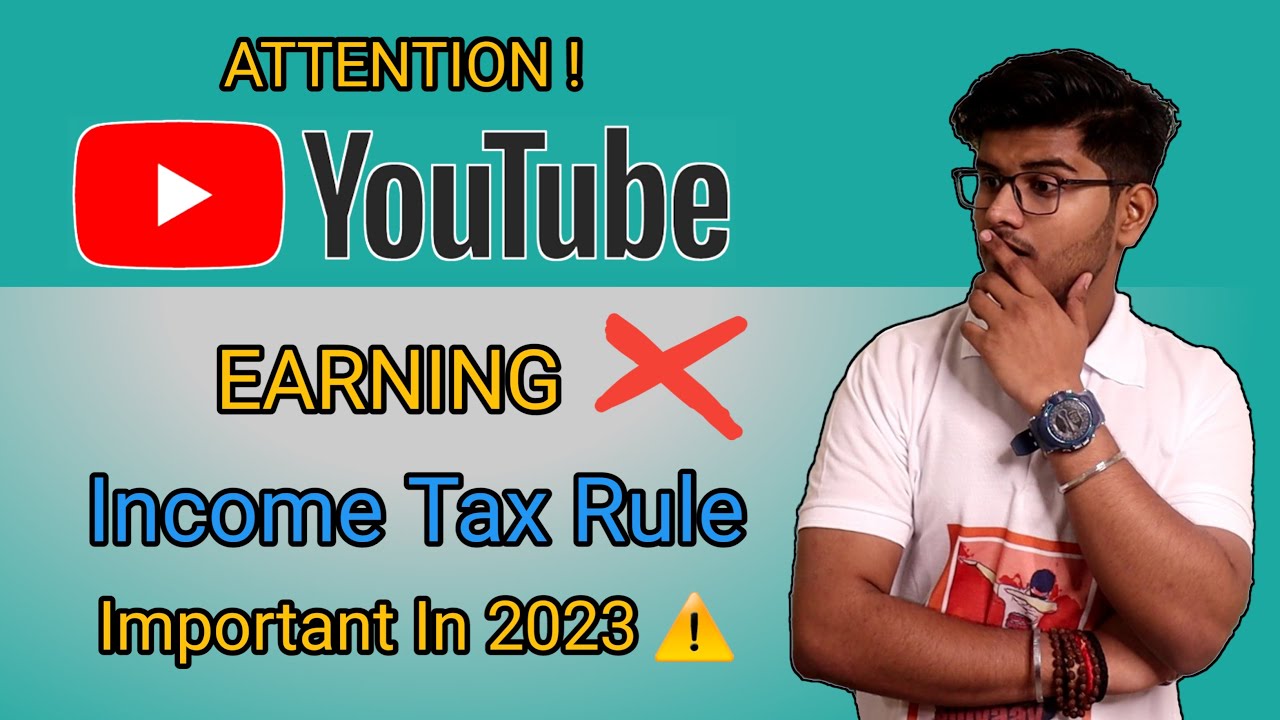 Most Important Video For Creators | Income Tax Rule 2023 | Tax On ...
